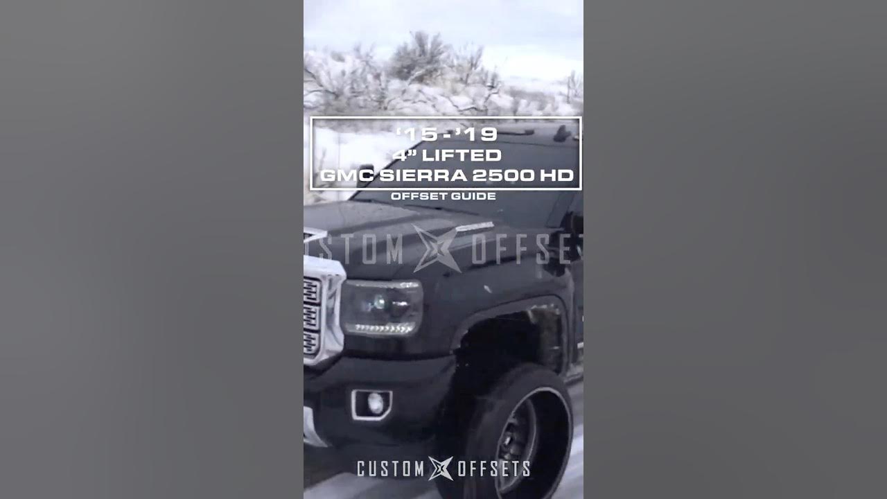 2015-2019 GMC Sierra 2500 - 4" OFFSET VIDEO GUIDE FROM CUSTOM OFFSETS - YouTube