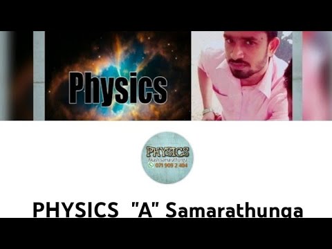 Let's learn the subject of Physics exactly (භෞතික විද්‍යාව විෂය හරියටම ...