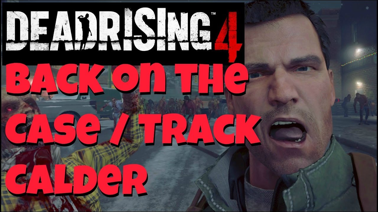 Dead Rising 4! (Back on the Case / Track Calder) STRATEGY GUIDE 31 Xbox ...