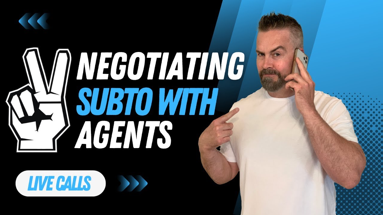 How To Negotiate Subto With Agents - YouTube
