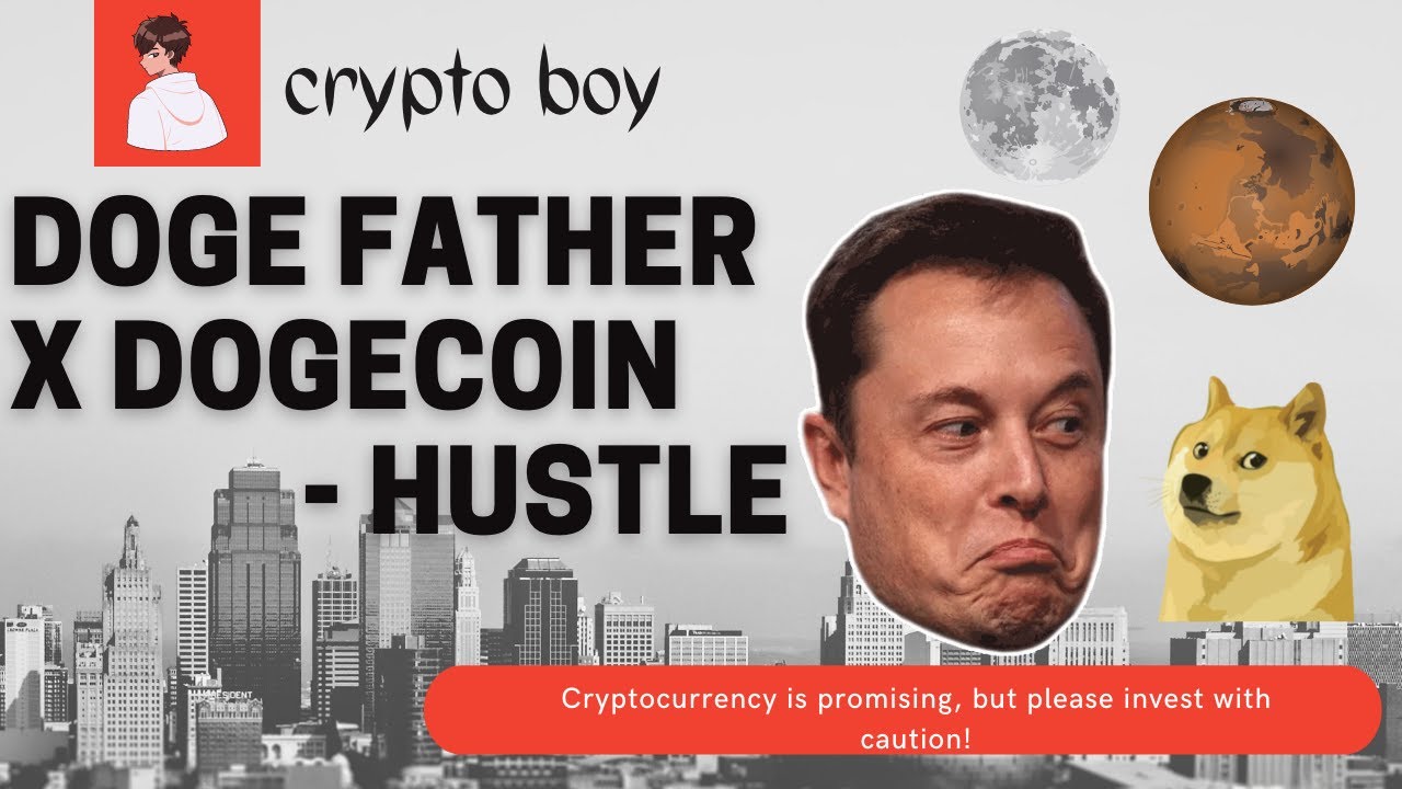 DOGEFATHER x DOGECOIN - HUSTLE (ELON MUSK SNL EDIT) - YouTube