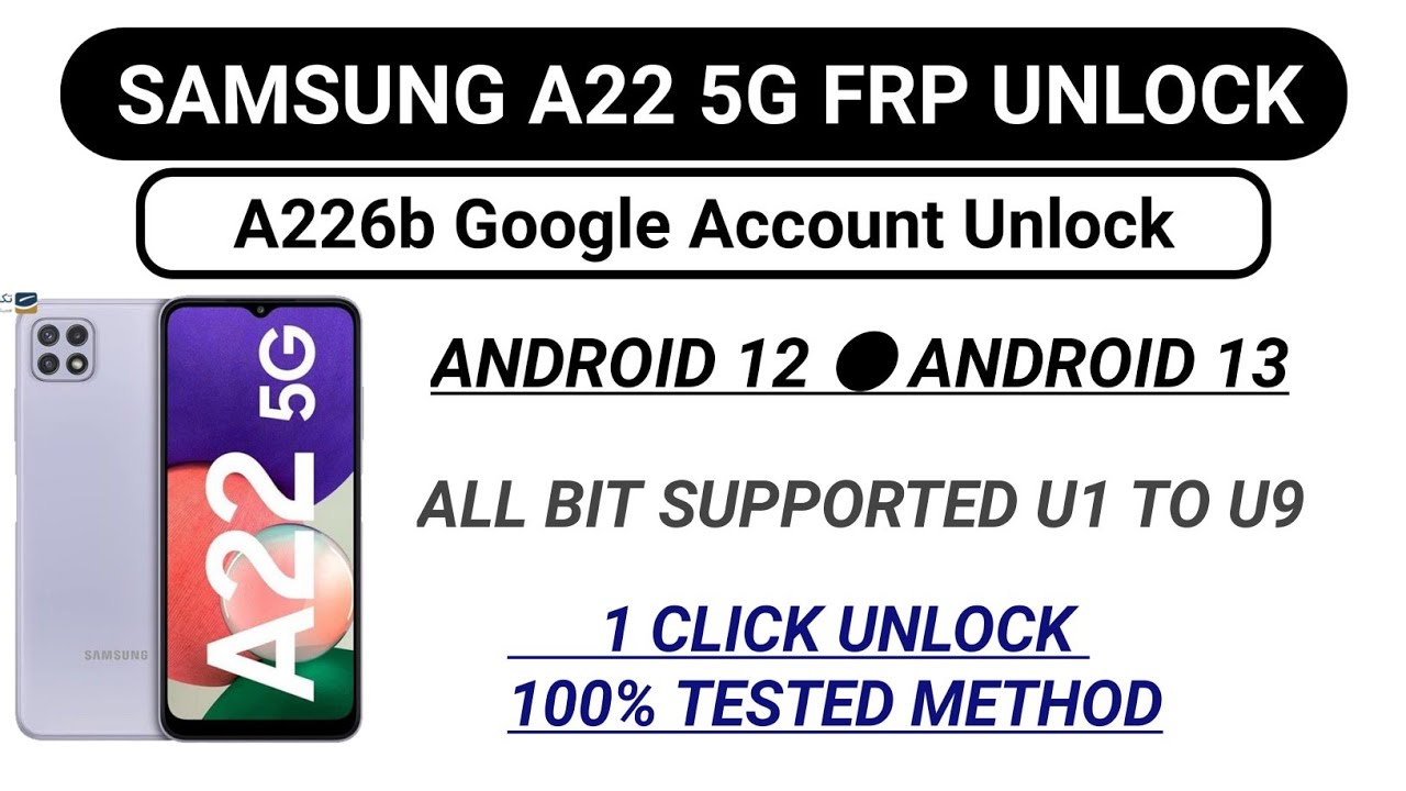 SAMSUNG A22 5G (A226b) FRP UNLOCK ANDROID 12/13/14 || SAMSUNG A22 5G ...