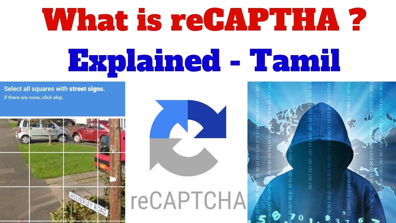 What is reCAPTCHA ? | How It Works ? - Explained Tamil. - YouTube