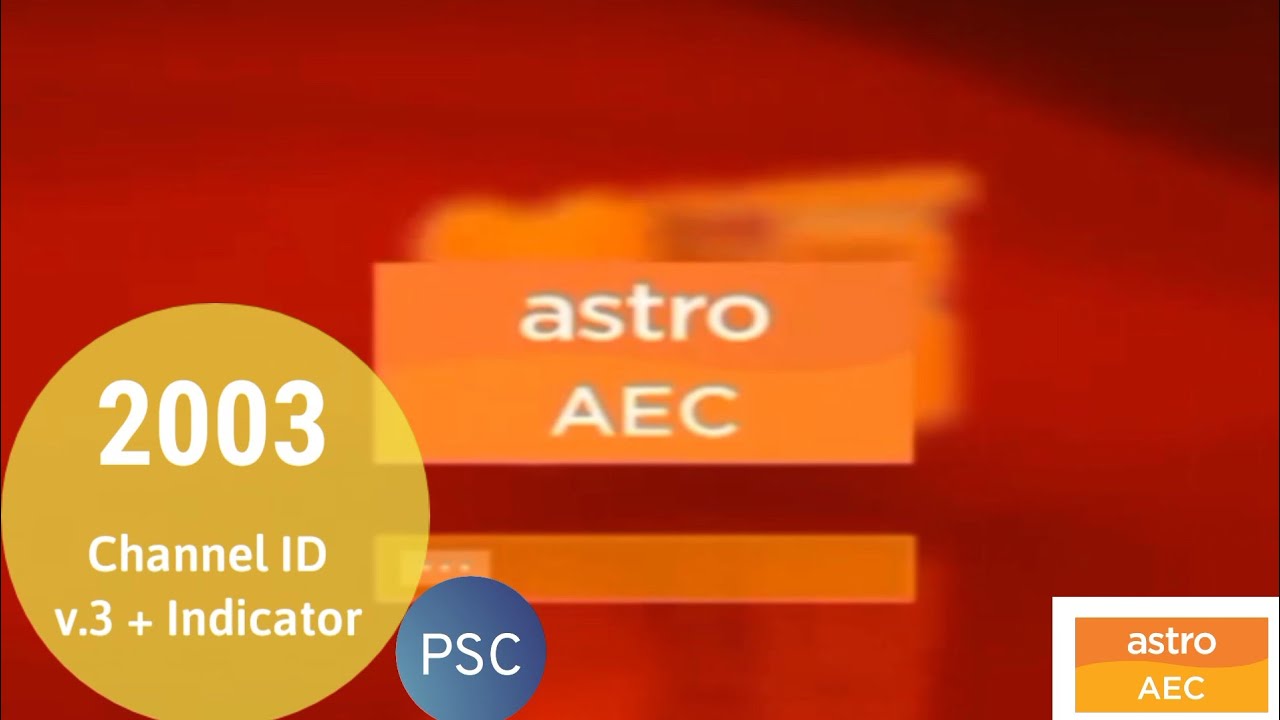 Channel ID 3 + Indicator (2003): Astro AEC - YouTube
