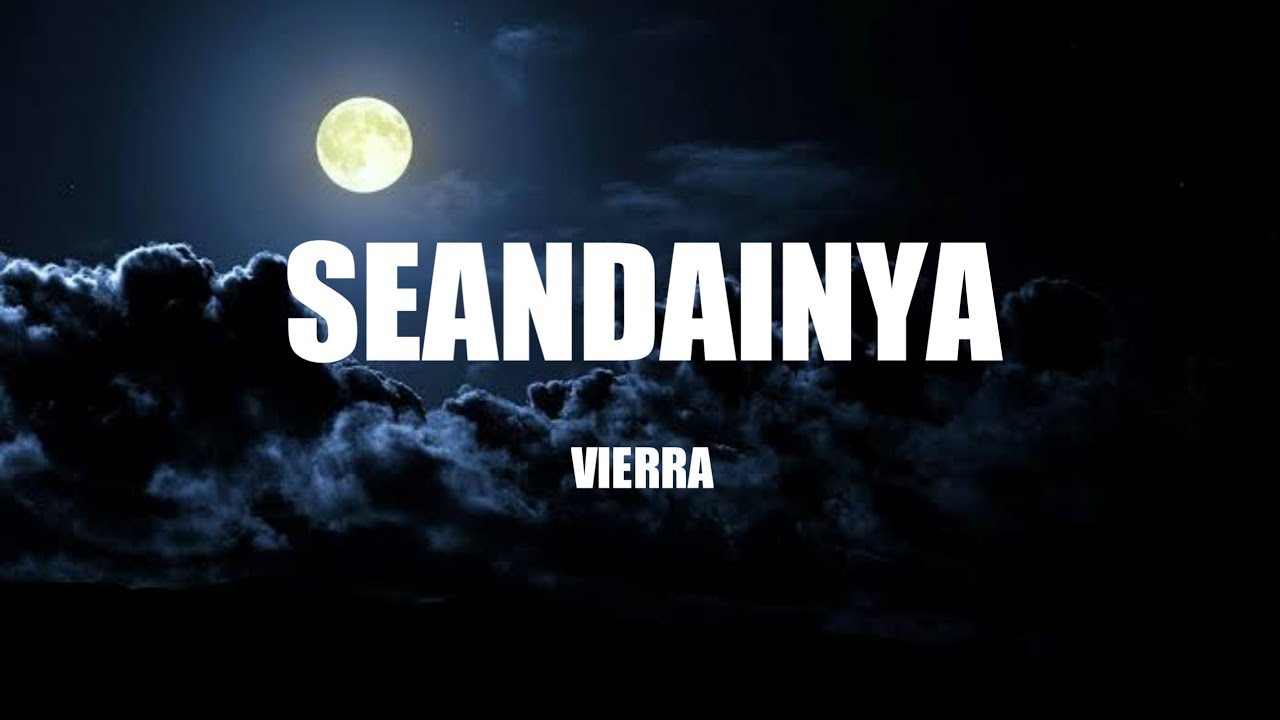 Seandainya - Vierra || Lirik - YouTube