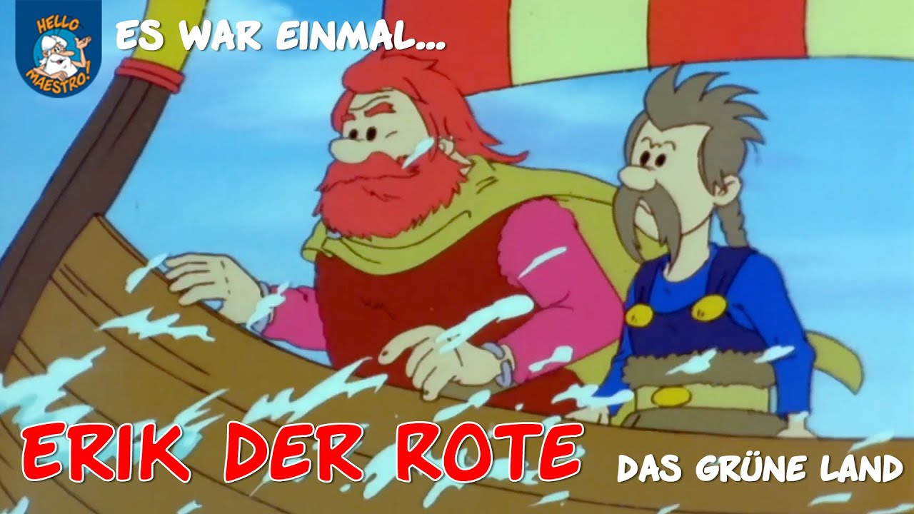 Erik der Rote (Es war einmal... Abenteurer & Entdecker | Ausschnitt ...