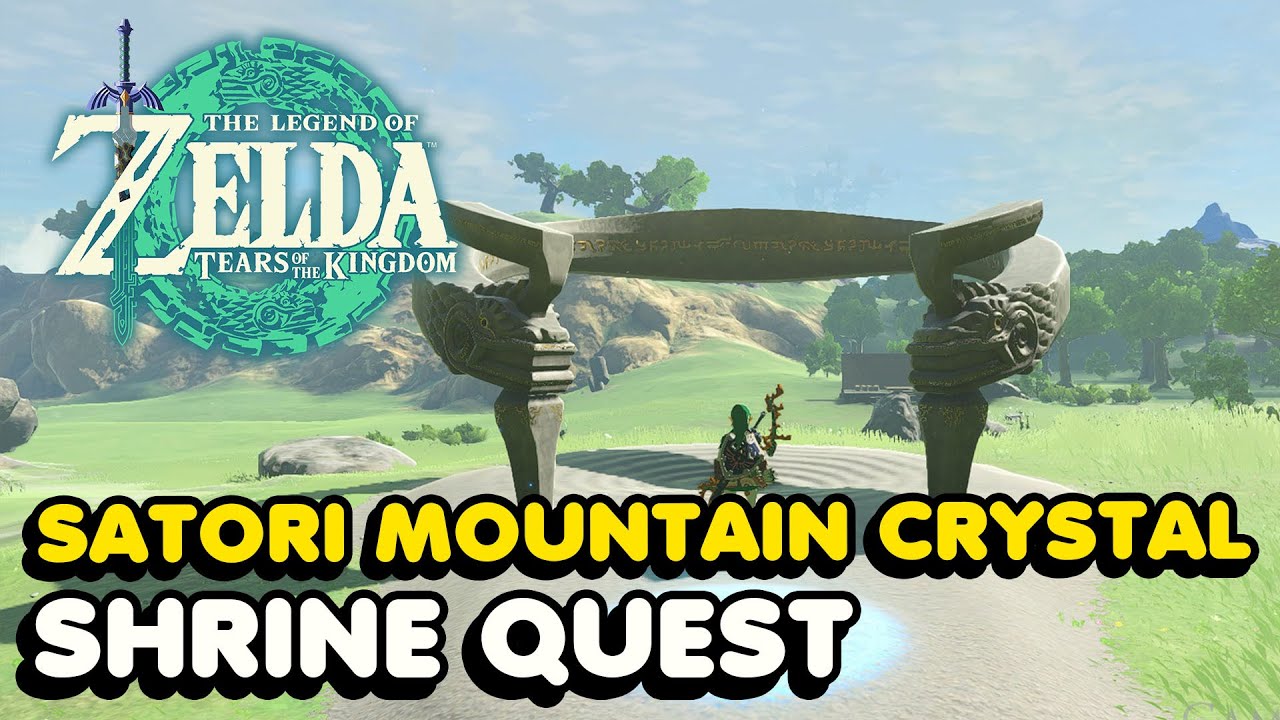 Zelda Tears Of The Kingdom - The Satori Mountain Crystal Shrine Quest ...