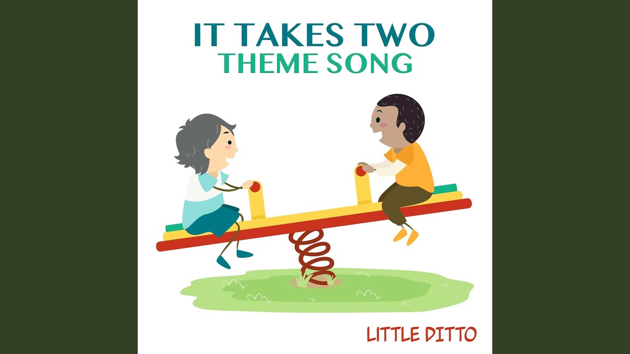 It Takes Two Theme Song - YouTube