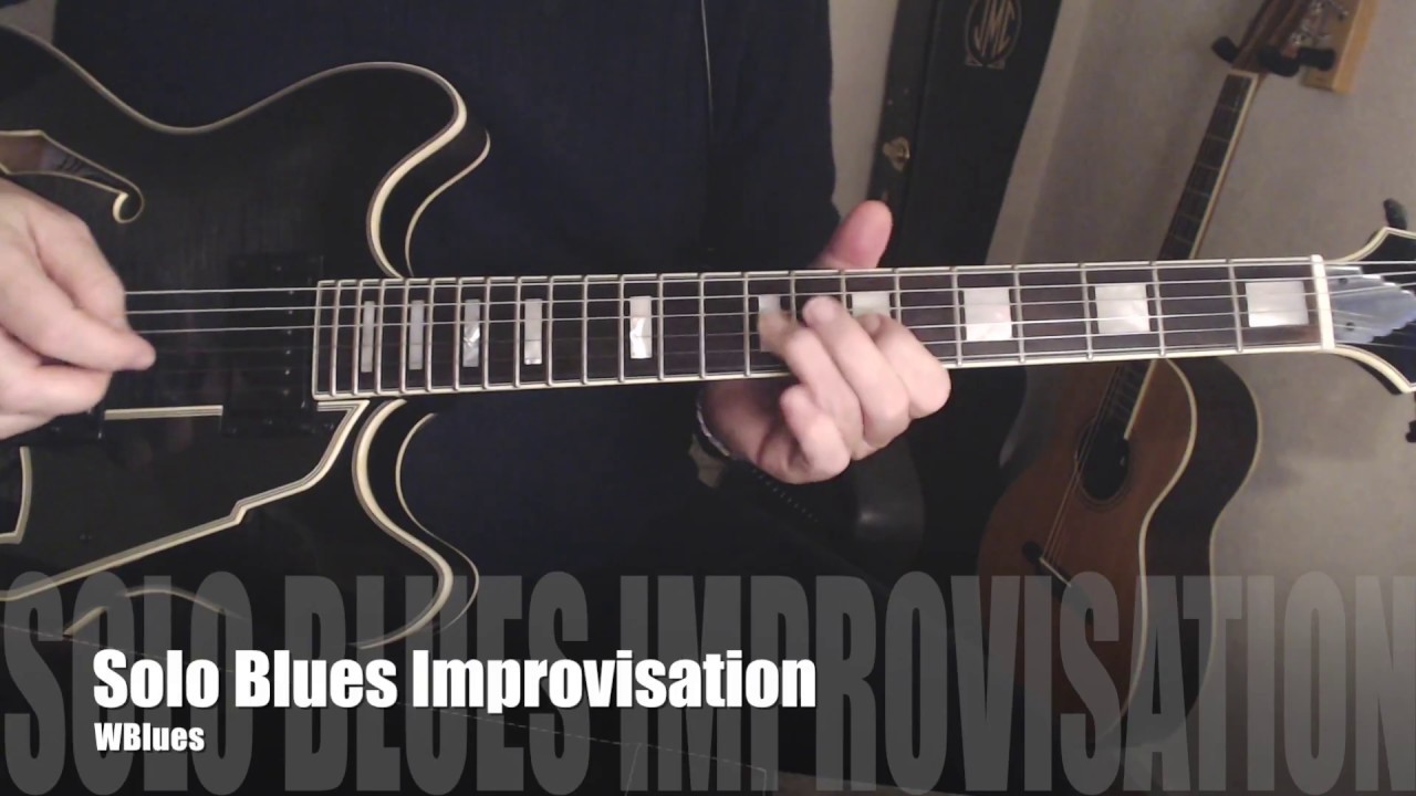 Solo Blues Improvisation - YouTube