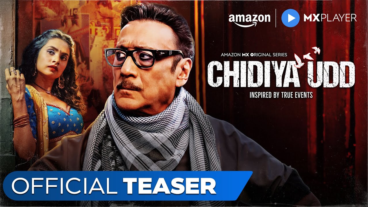 Chidiya Udd - Official Teaser | Jackie Shroff, Sikandar Kher, Bhoomika ...