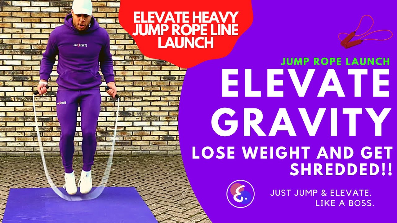 ELEVATE GRAVITY LAUNCH - Heavy Jump Rope Line - YouTube