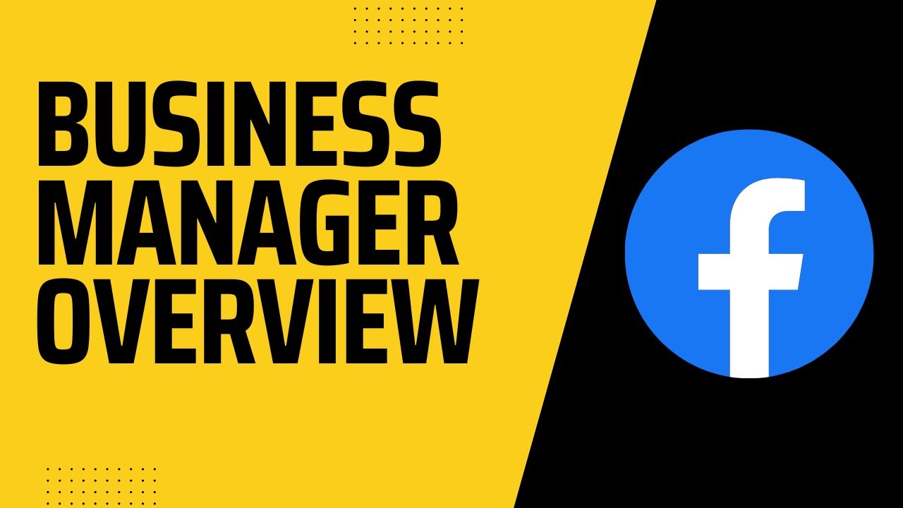 Business Manager Overview - YouTube