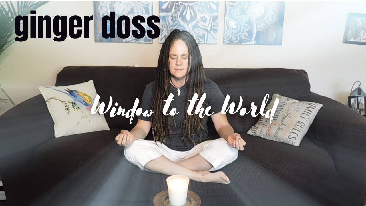Ginger Doss Window To The World - YouTube