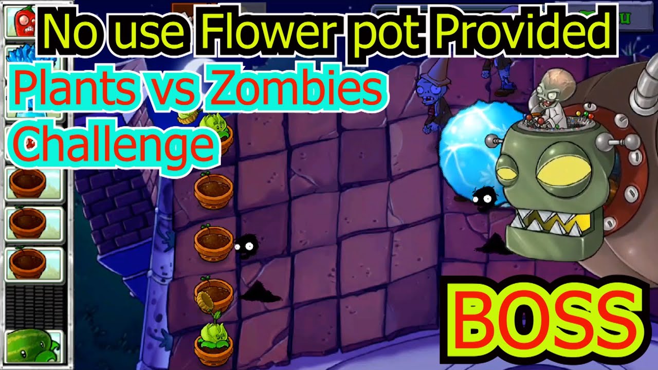 No use flower pot provided Challenge plants vs zombies 1 (pvz 1 ไทย ...