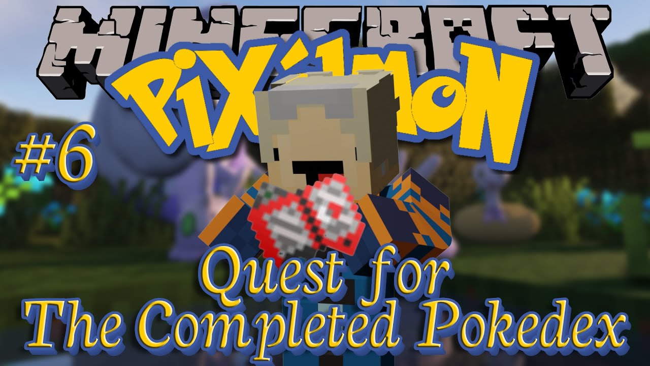 EXP For Dayssssss! | Pixelmon SMP Season 3 "Quest for The Completed ...