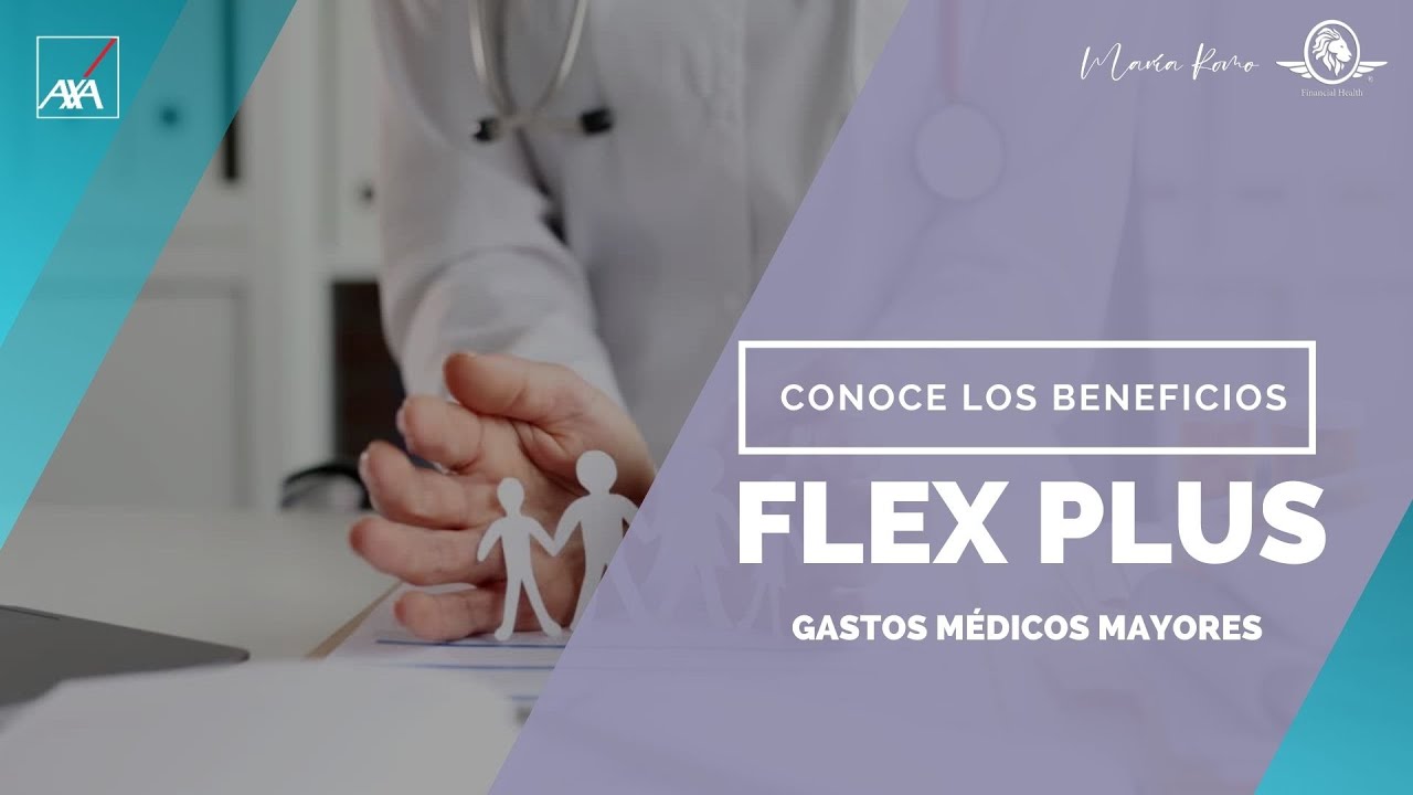 Beneficios sin Costo - AXA Flex Plus - YouTube