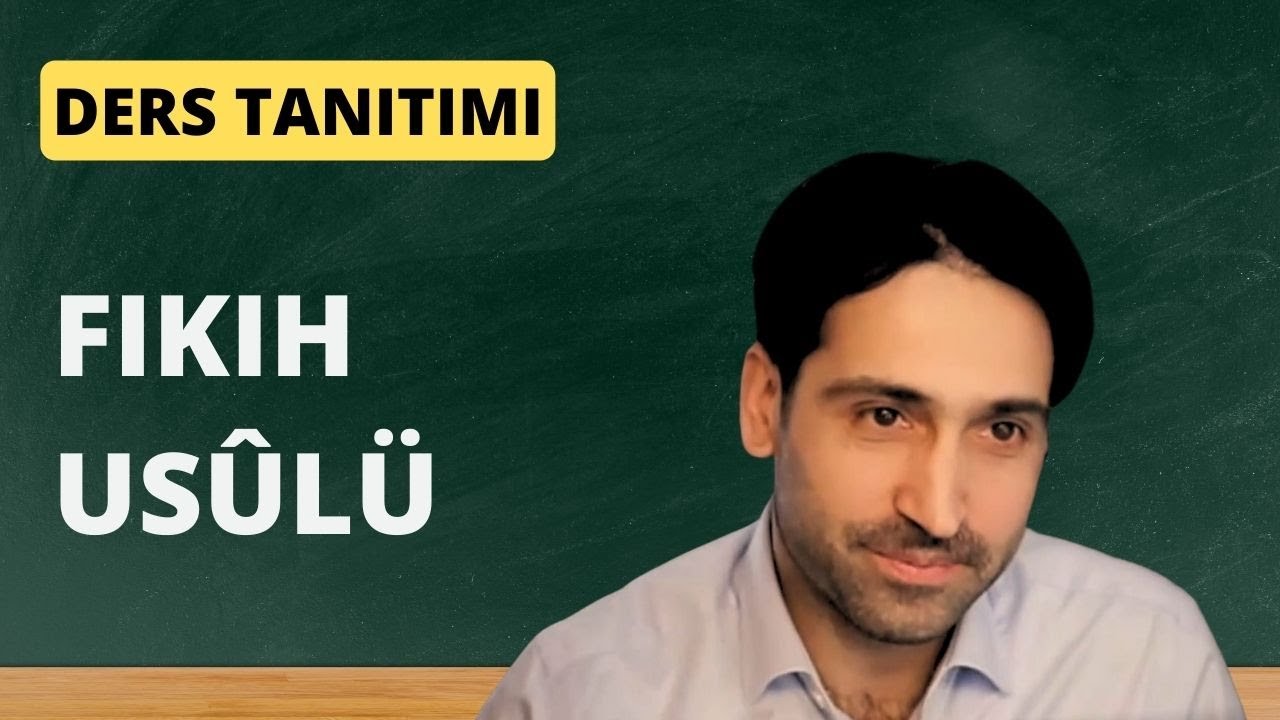 Fıkıh Usûlü Ders Tanıtımı | Sebahattin Erkmen - YouTube