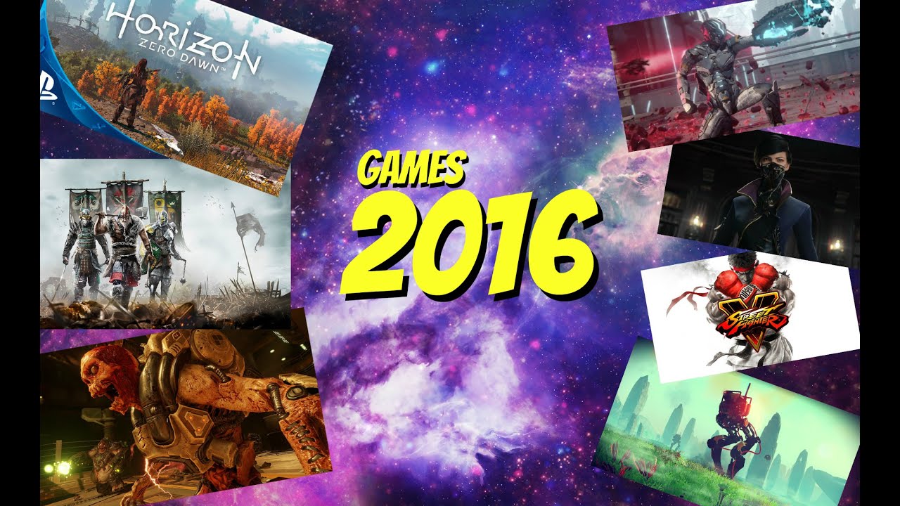 Games of 2016?!? - YouTube