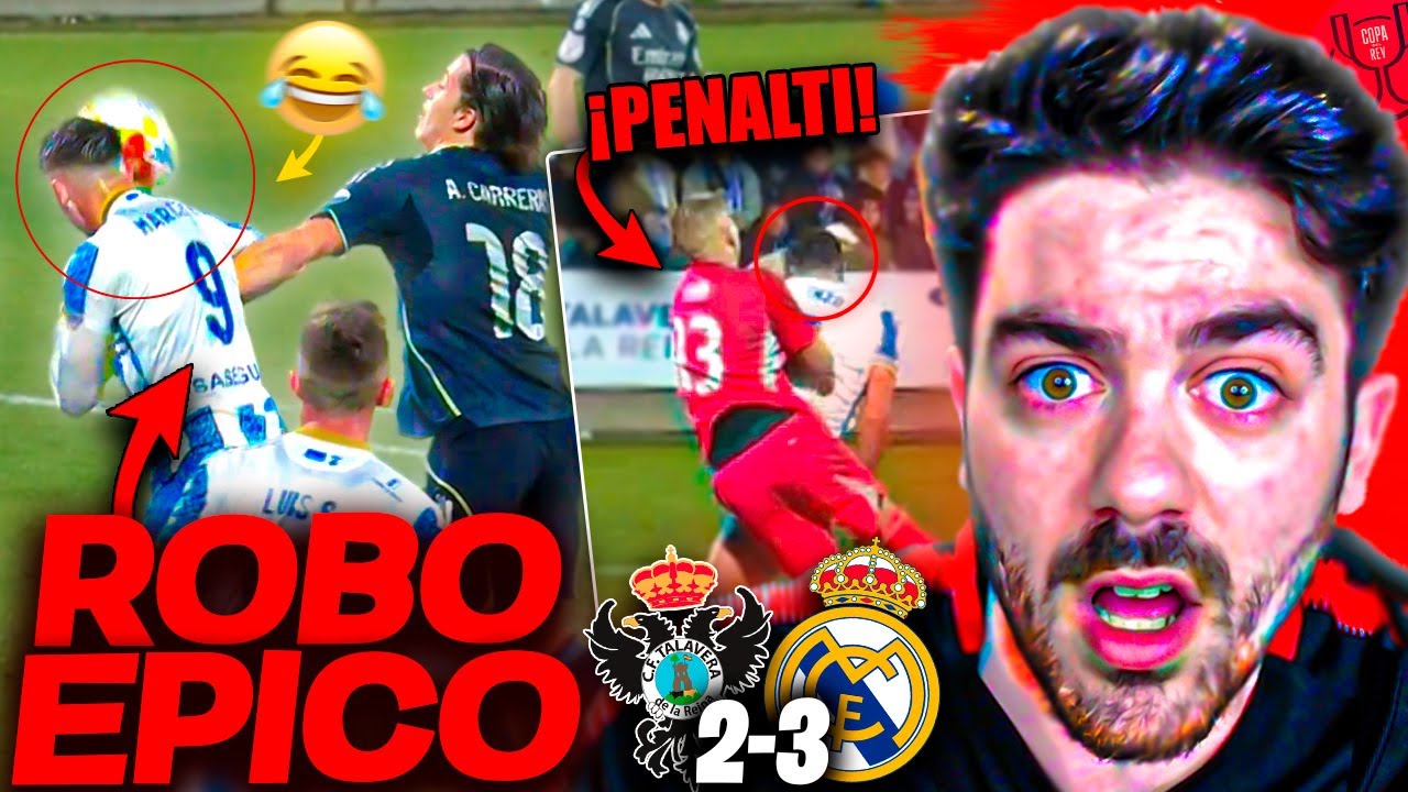 ROBO VERGONZOSO del REAL MADRID al TALAVERA!! *UN 3ª DIVISIÓN* ¡CON VAR ...