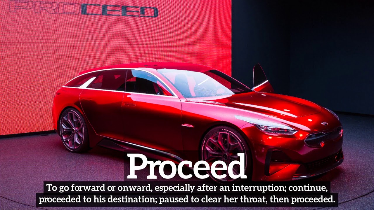 What is Proceed? | How Does Proceed Look? | How to Say Proceed in ...