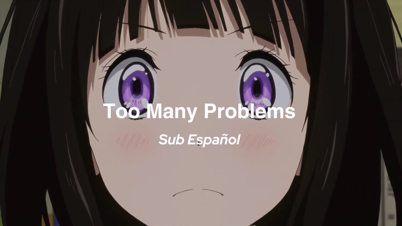 Ouse - Too Many Problems (Sub Español) - YouTube