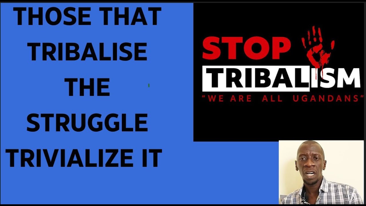 TRIBALISM: Those Who tribalize The Struggle Trivialize It - YouTube
