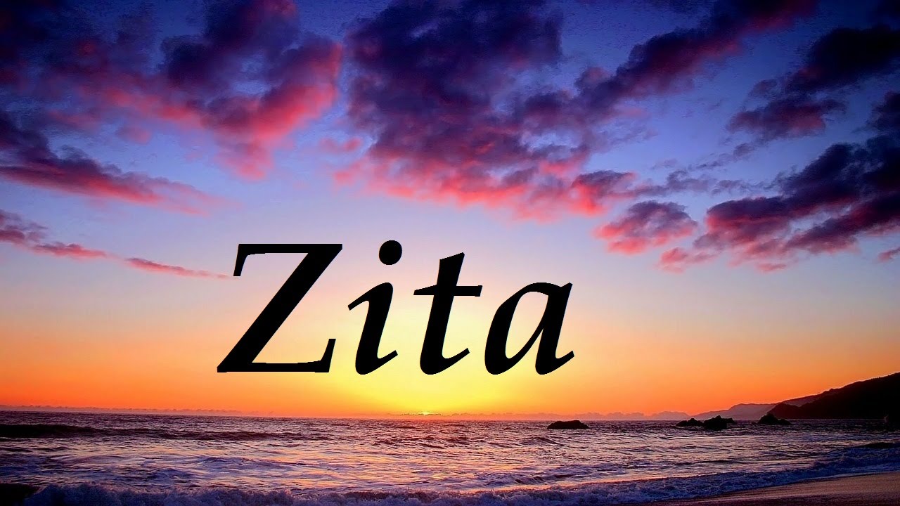 Zita, significado y origen del nombre - YouTube