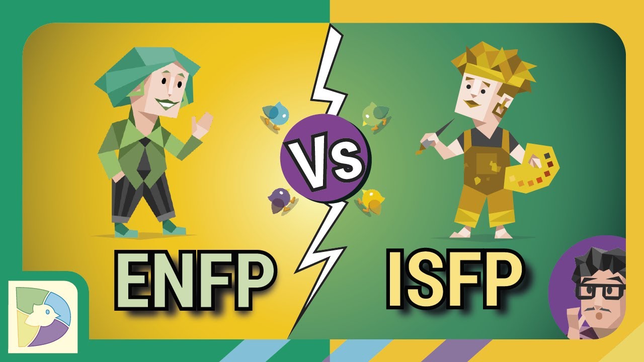 Versus MBTI: ISFP vs ENFP - YouTube