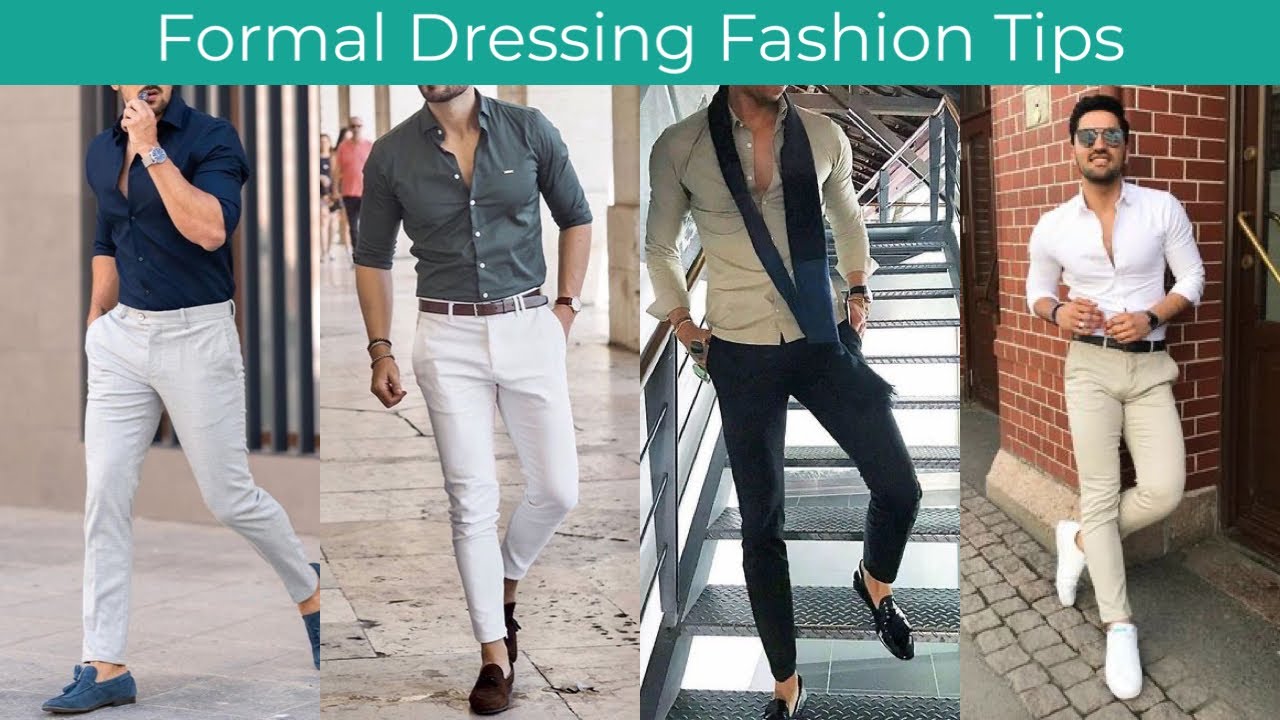 29 Ways To Style Formal Shirts Pant For man’s ||Formal Dressing Fashion ...