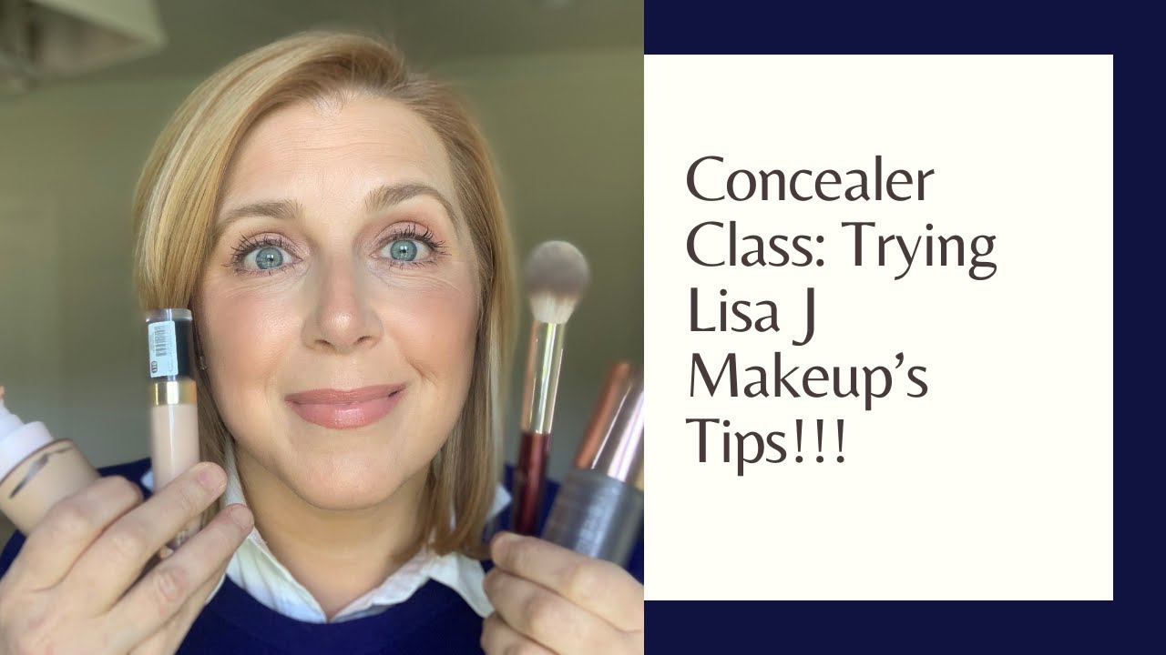 Concealer Class: Trying Lisa J Makeup's Tips!!! #over40 #concealer # ...