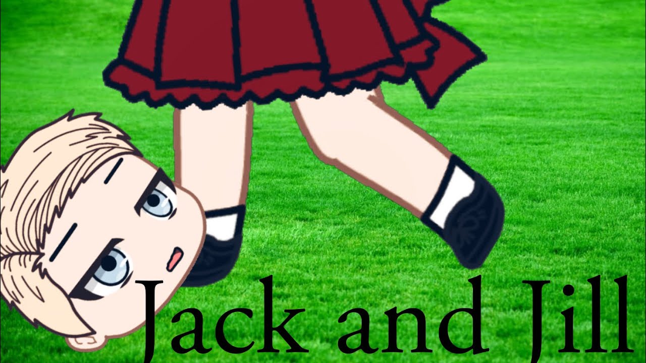 Jack and Jill/Short GCMV/Read description - YouTube