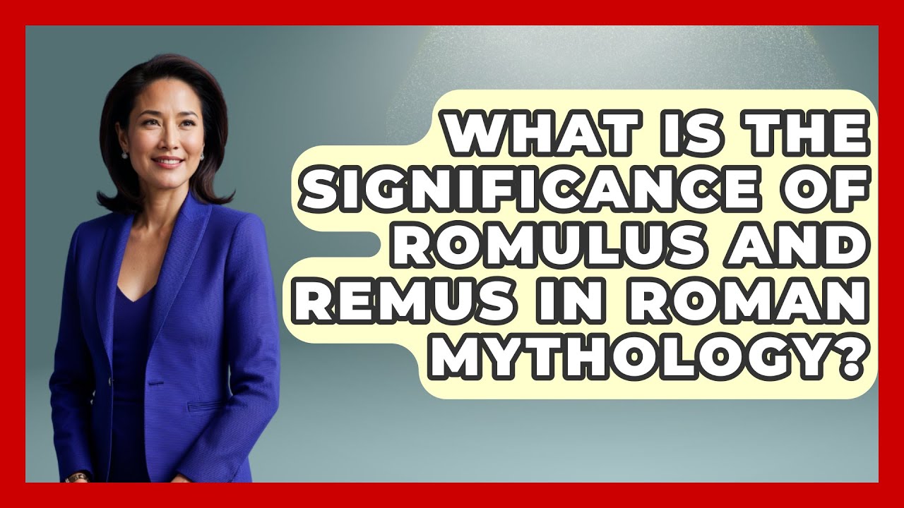 What Is the Significance of Romulus and Remus in Roman Mythology ...