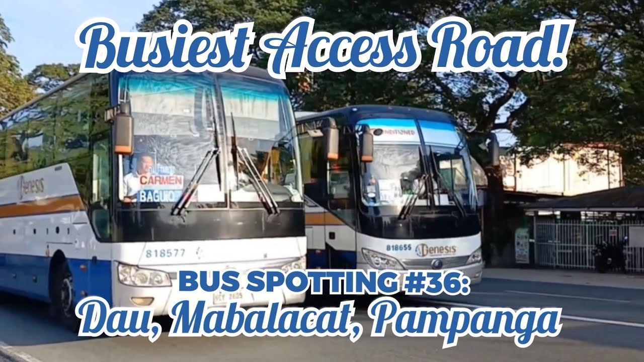 BUS SPOTTING #36: Dau, Mabalacat, Pampanga||Busiest Access Road! - YouTube