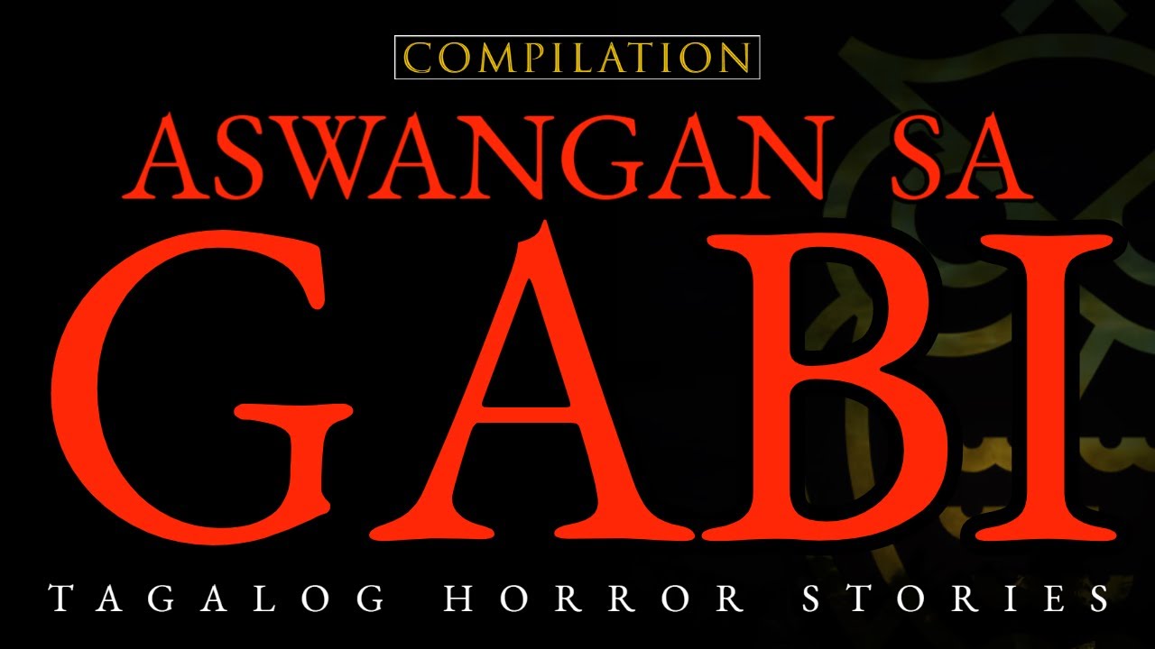 ASWANGAN SA GABI - TAGALOG HORROR STORY - YouTube