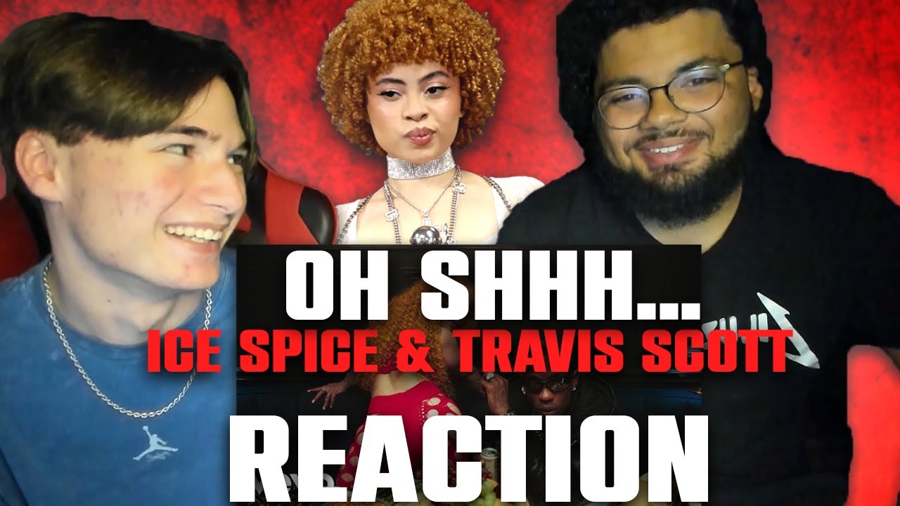 This Was A Weird Collab... | Oh Shhh... - Ice Spice Ft. Travis Scott ...