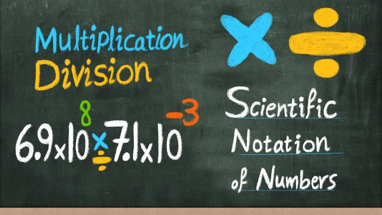 Multiplication & Division of Scientific Notation of Numbers - YouTube