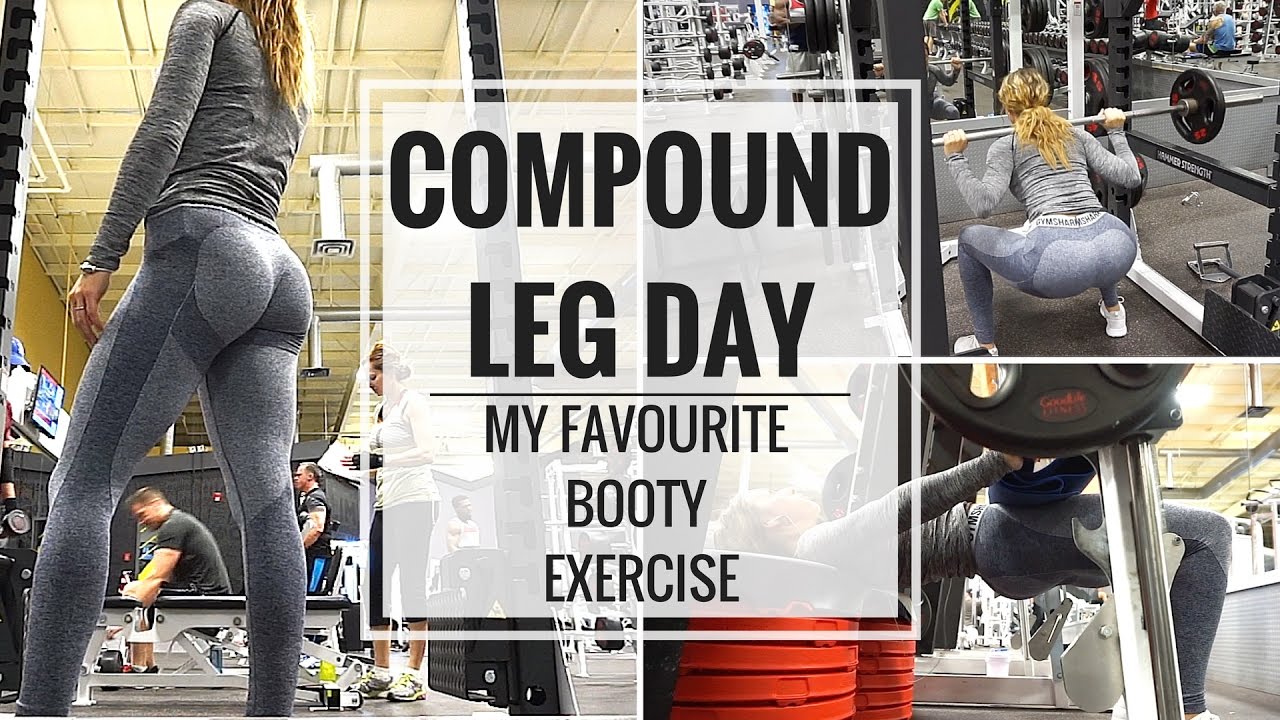 COMPOUND LEG DAY | FAVORITE BOOTY EXERCISE - YouTube