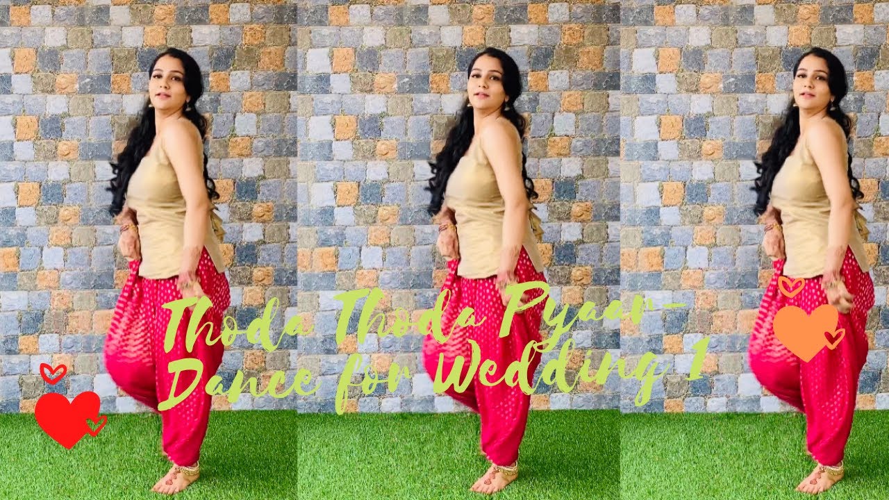 Thoda Thoda Pyaar Choreography | Wedding Season Dance Performances ...
