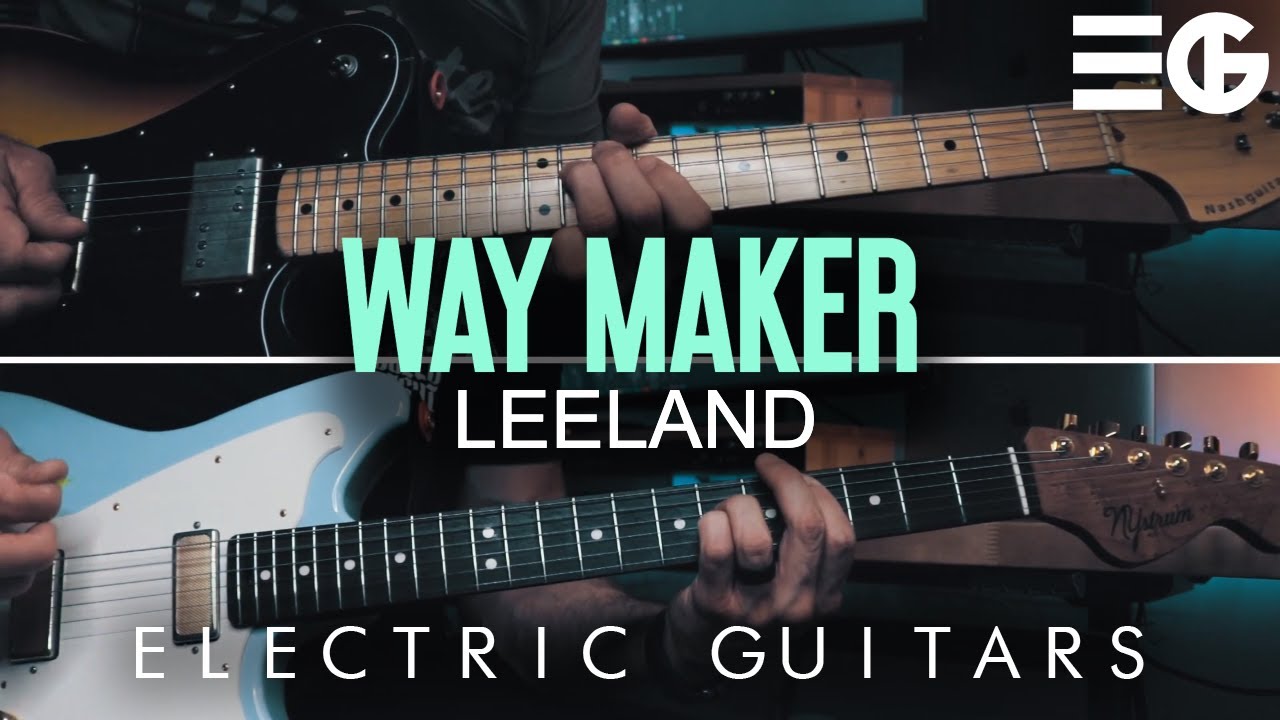 Way Maker | ELECTRIC GUITAR || Leeland - YouTube