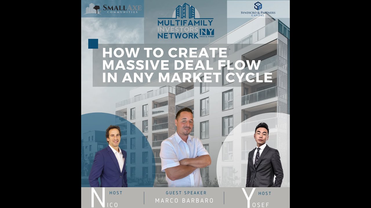 How to create massive deal flow in any market cycle with Marco Barbaro ...