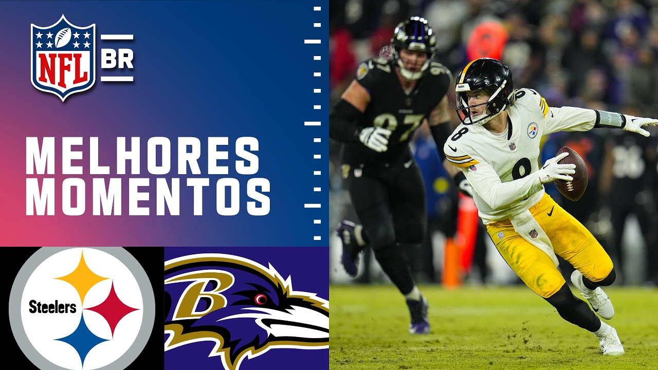 Pittsburgh STEELERS x Baltimore RAVENS | Melhores Momentos | SNF NFL ...