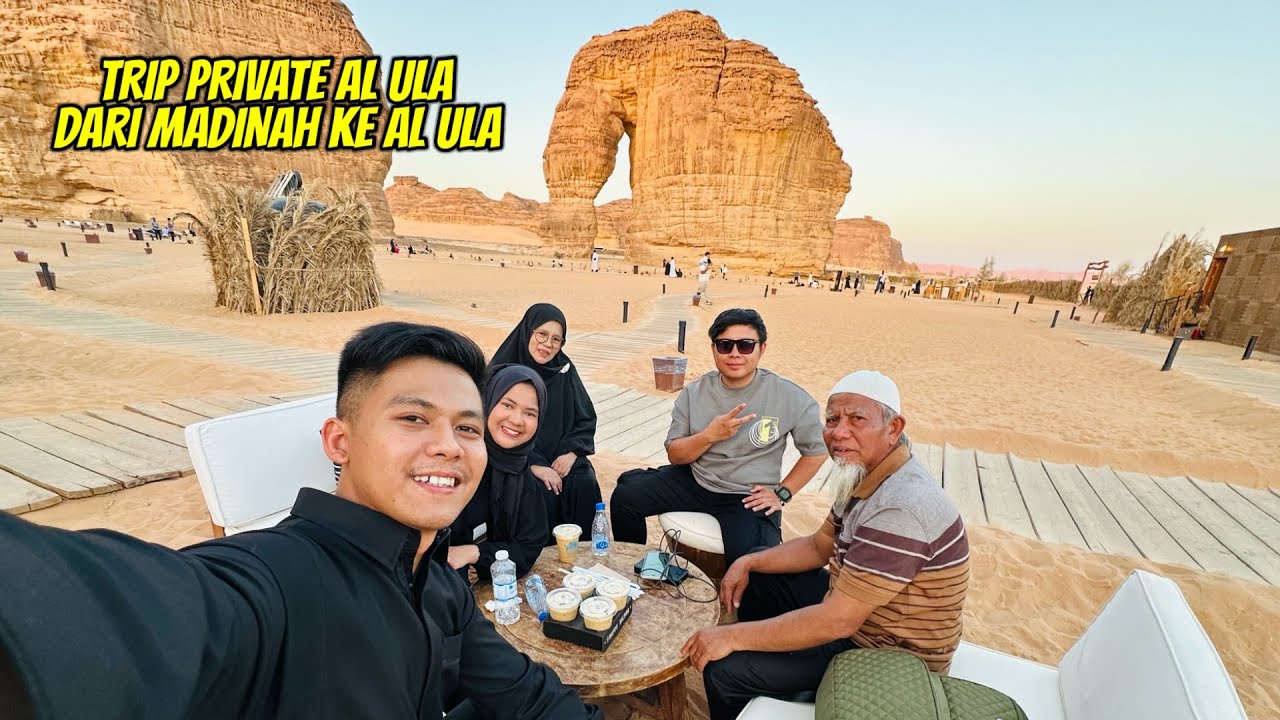 TRIP AL ULA, DARI MADINAH KE AL ULA - YouTube