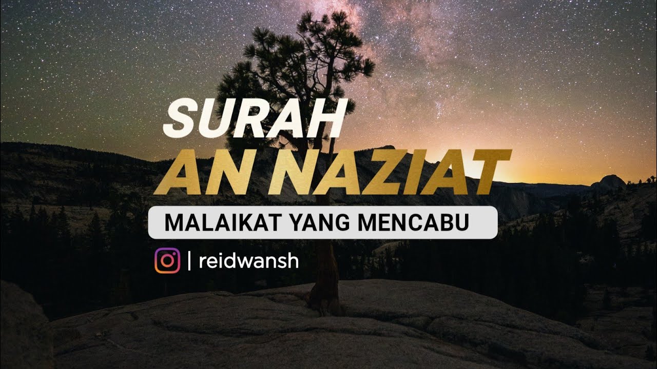 Surah An naziat full verse Reciter Ridwan abu qudwah