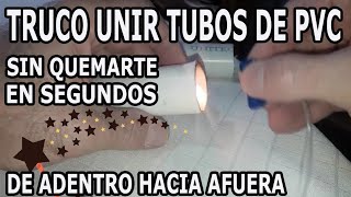 Truco Unir o Conectar Tubos de PVC @ftavenezuela2