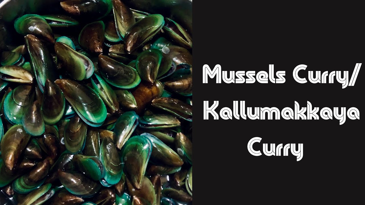 Mussels Curry | Kallumakkaya curry | Gravy Recipe | Sea Food Recipe ...