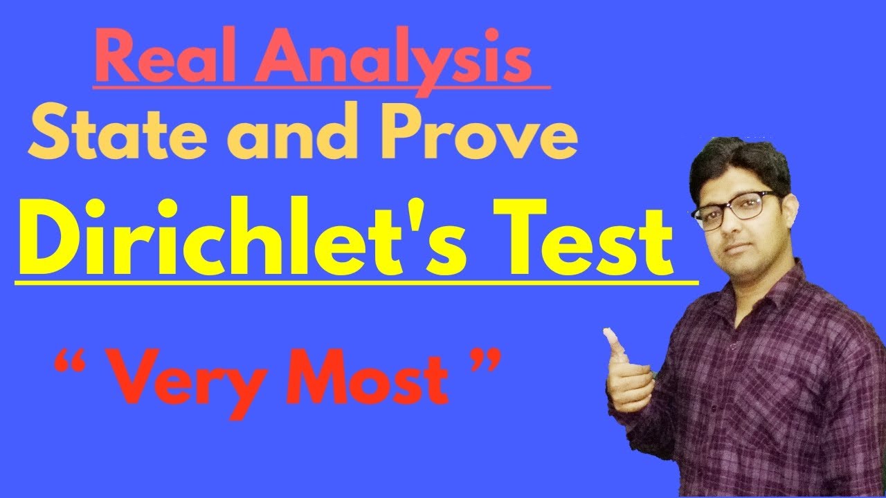 state and prove dirichlet’s Test - YouTube