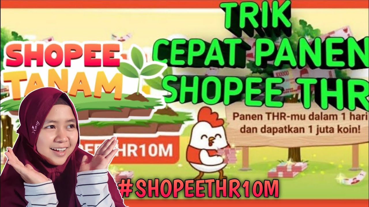 SHOPEE TANAM THR - CARA AGAR SHOPEE TANAM CEPAT PANEN - YouTube