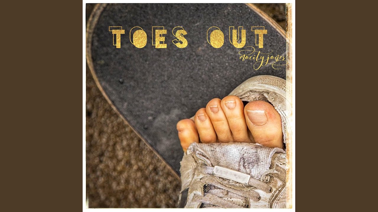 Toes Out - YouTube