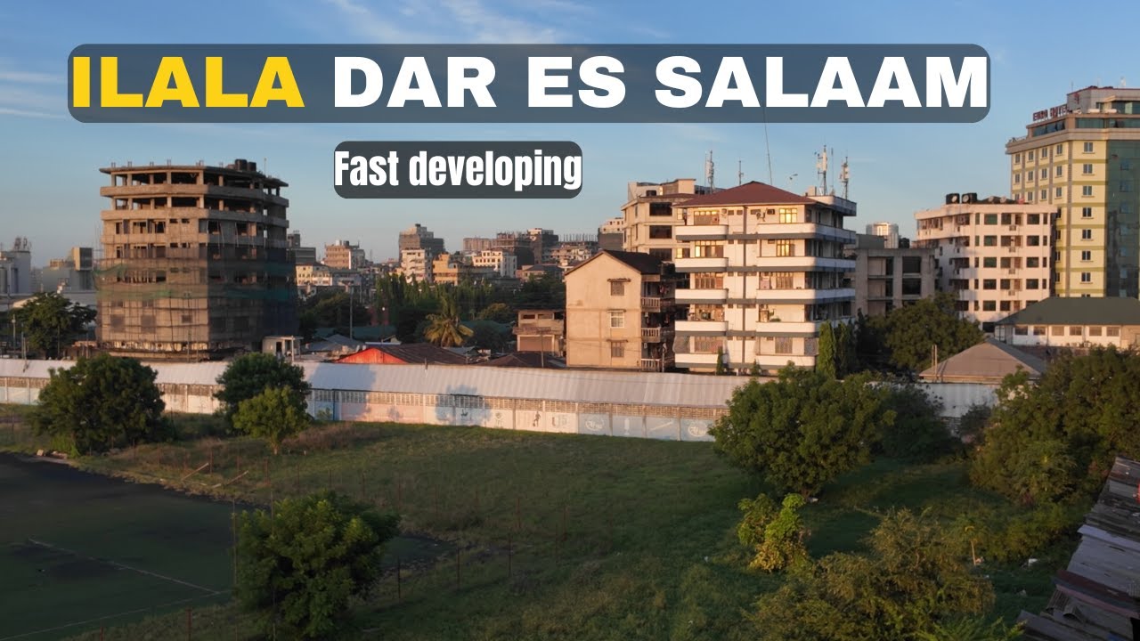 ILALA - Slowly becoming Apartments Capital of Dar Es Salaam Tanzania ...