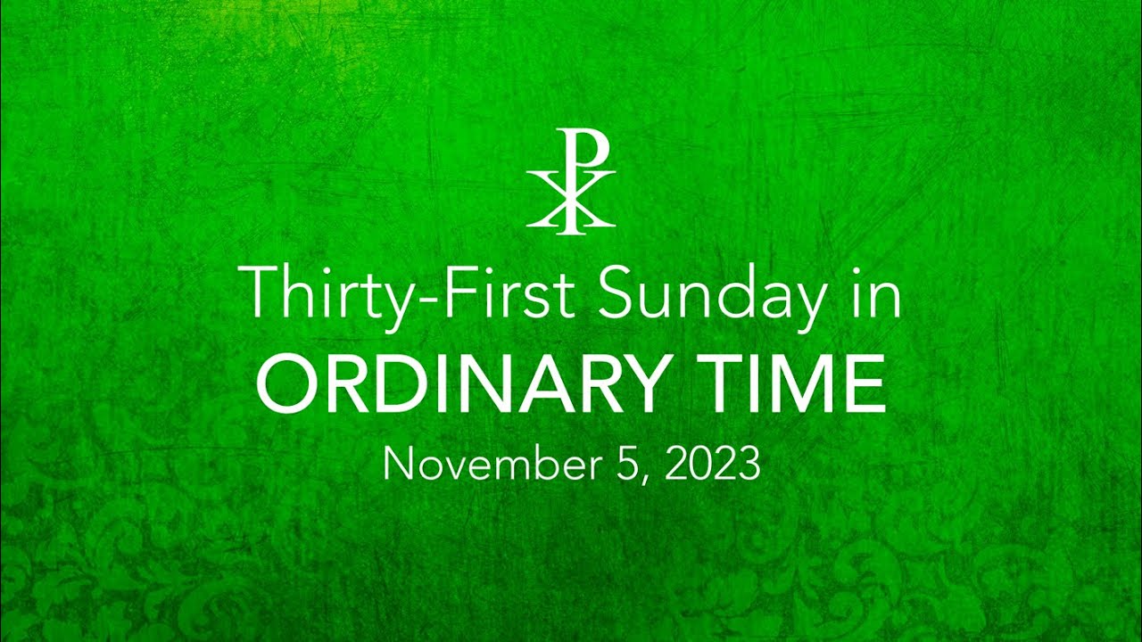 Thirty-First Sunday in Ordinary Time - YouTube